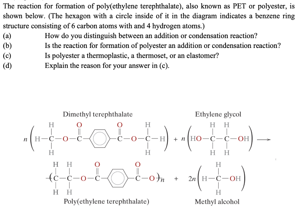 Solved The reaction for formation of poly(ethylene | Chegg.com