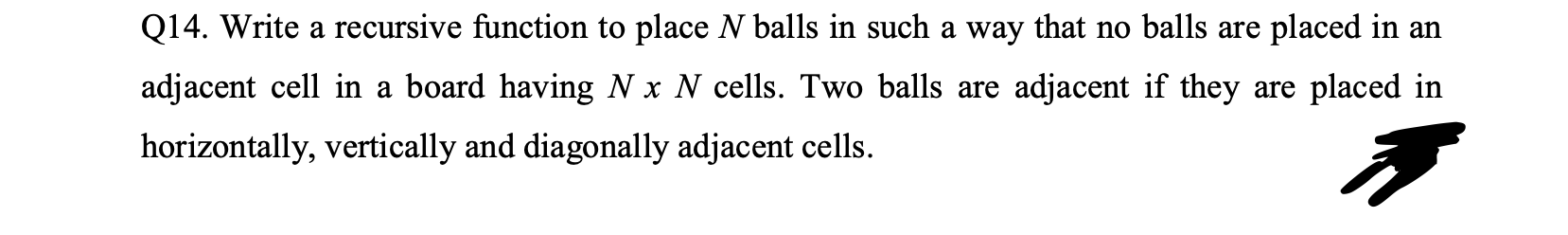 Solved Q14. Write a recursive function to place N balls in | Chegg.com