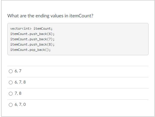 Solved What are the ending values in itemCount? vector | Chegg.com
