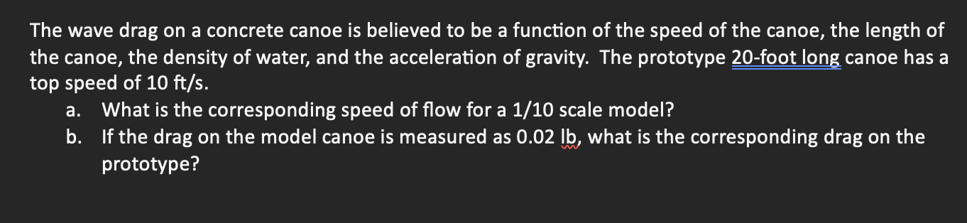 Solved The wave drag on a concrete canoe is believed to be a | Chegg.com