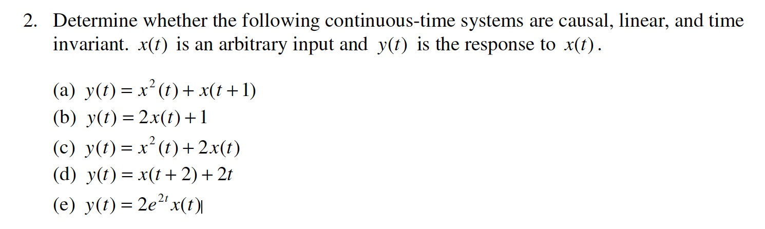 Solved 2 Determine Whether The Following Continuous Time