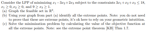 Solved Consider the LPP of minimizing x1−3x2+2x3 subject to | Chegg.com