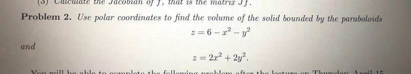 Solved ) the Jacobian of J, that is the matriz Jf. Problem | Chegg.com