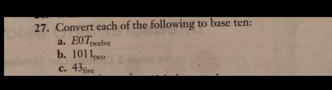 Solved to base ten: 27. Convert each of the following a. E0 | Chegg.com