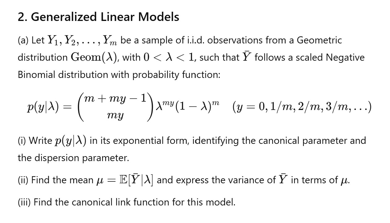 Solved Generalized Linear Models(a) ﻿Let Y1,Y2,dots,Ym be ﻿a | Chegg.com
