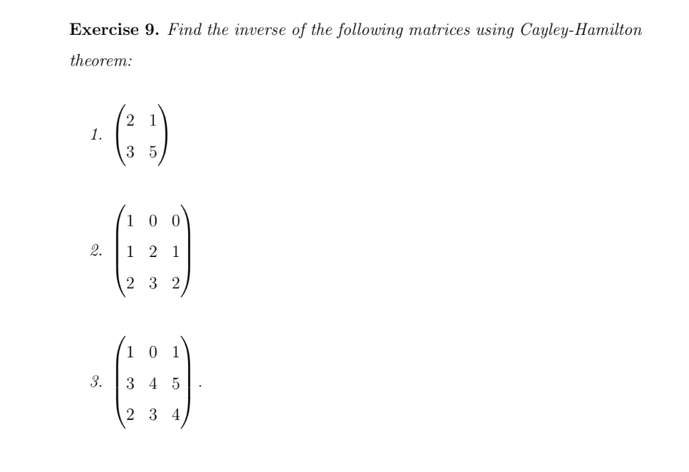 Solved Exercise 9. Find the inverse of the following | Chegg.com