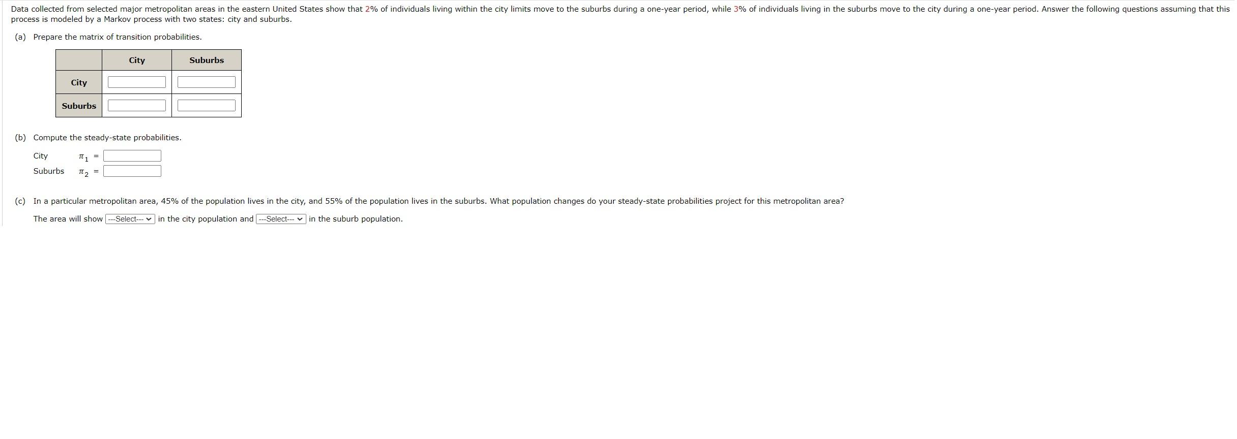 Solved (b) Compute the steady-state probabilities. City | Chegg.com