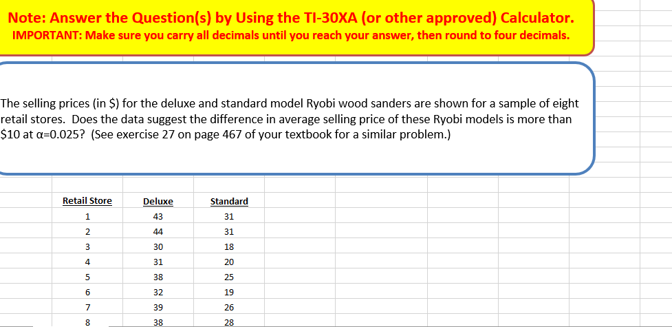 Solved Note: Answer the Question(s) by Using the TI-30XA (or | Chegg.com