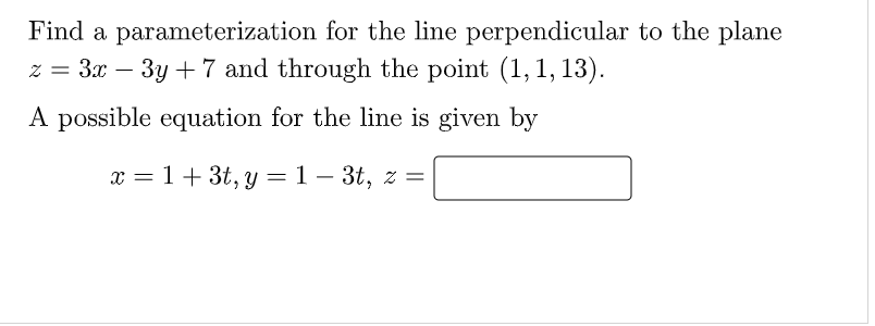Solved Find a parameterization for the line perpendicular to | Chegg.com
