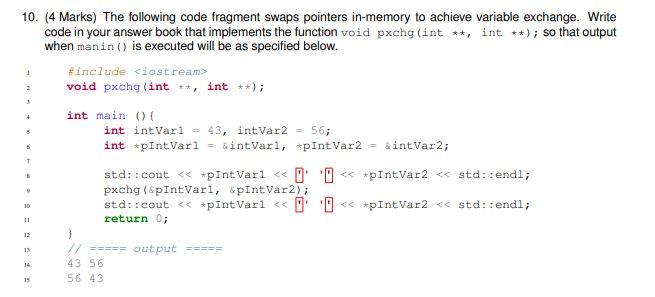 Solved 10 4 Marks The Following Code Fragment Swaps 