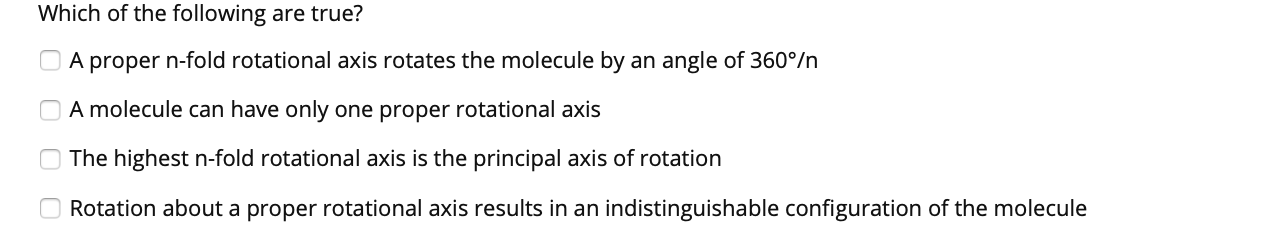 Solved Which of the following are TRUE? Molecules adopt | Chegg.com