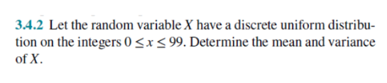 Solved 3.4.2 Let the random variable X have a discrete | Chegg.com