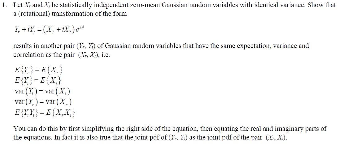 Solved 1. Let X- and X; be statistically independent | Chegg.com