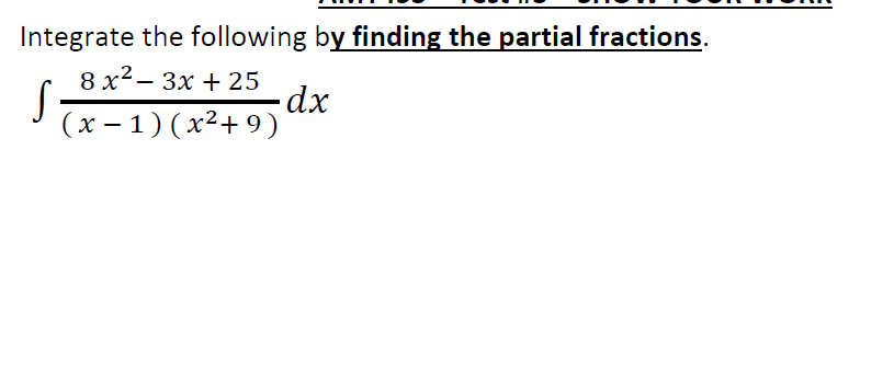 Solved Integrate the following by finding the partial | Chegg.com