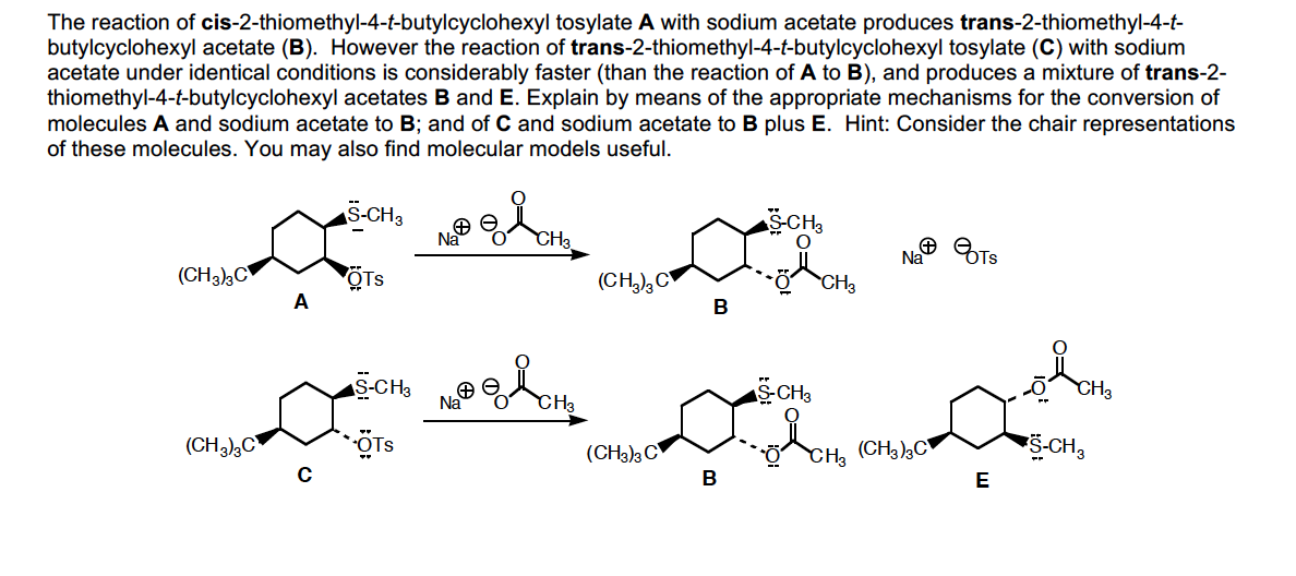Solved The reaction of cis-2-thiomethyl-4-t-butylcyclohexyl | Chegg.com