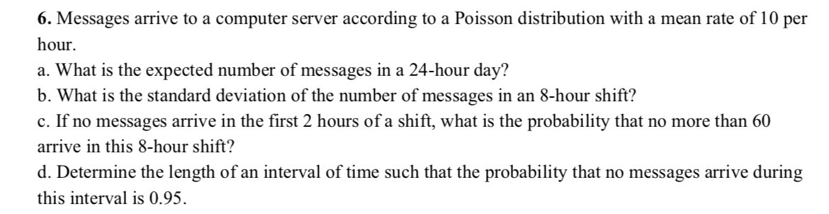 Solved 6 Messages Arrive To A Computer Server According To