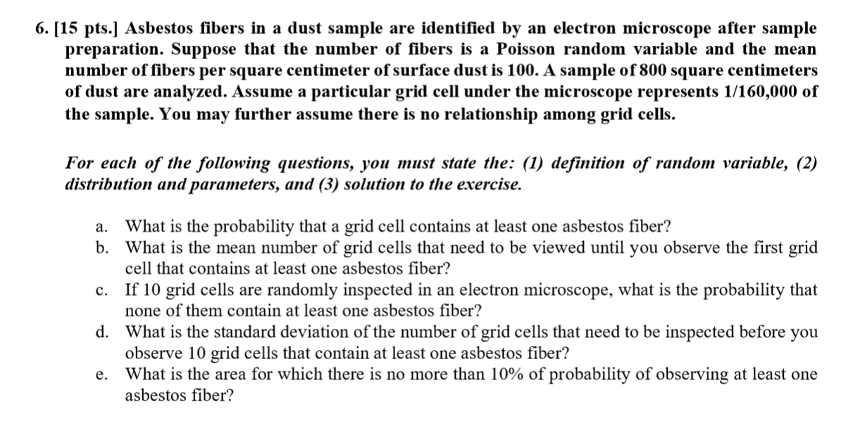 6. [15 pts.] Asbestos fibers in a dust sample are | Chegg.com