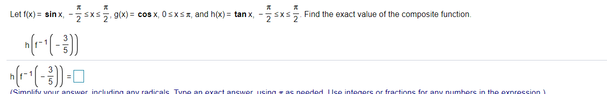 Solved Let f(x) = sinx, - sxs, g(x) = cos x, Osxst, and h(x) | Chegg.com
