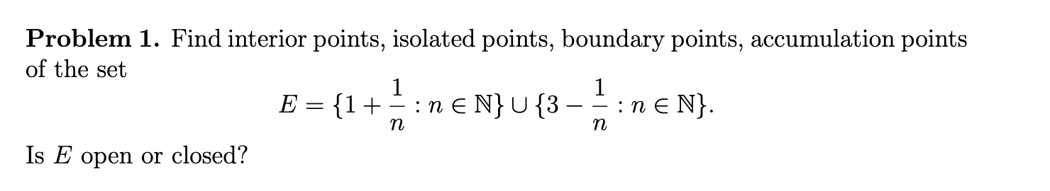 Solved Problem 1. Find interior points, isolated points, | Chegg.com