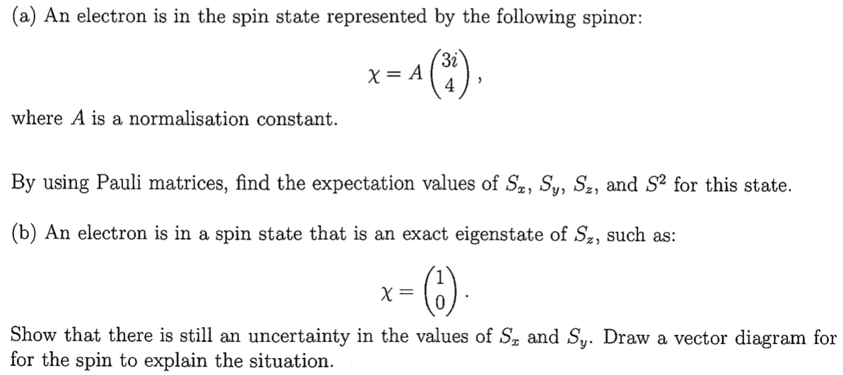 Solved (a) An electron is in the spin state represented by | Chegg.com