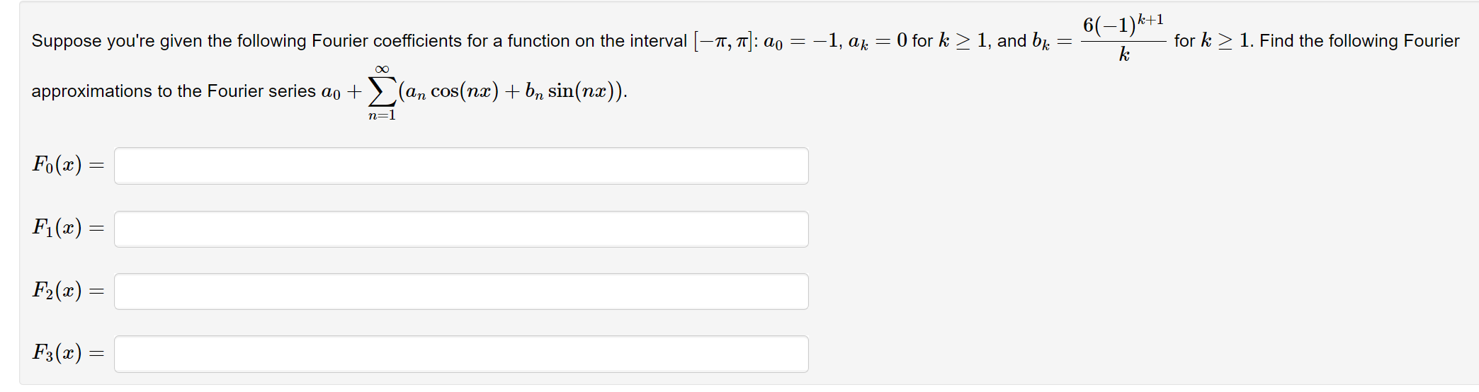 Solved Suppose you're given the following Fourier | Chegg.com
