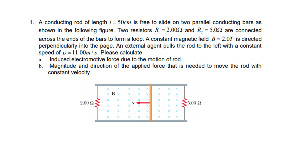 Solved 1. A conducting rod of length 1 = 50cm is free to | Chegg.com