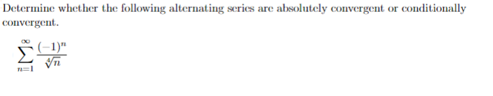 Solved Determine whether the following alternating series | Chegg.com