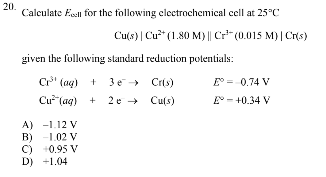 Solved 20. Calculate Ecell for the following electrochemical | Chegg.com