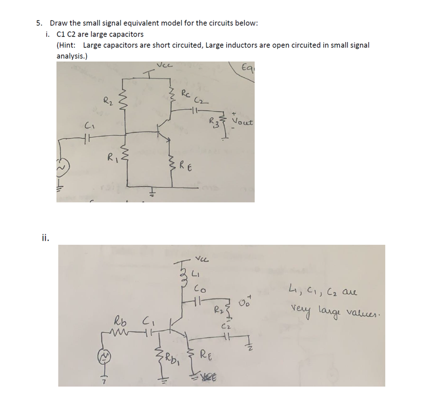 Solved 5. Draw the small signal equivalent model for the | Chegg.com
