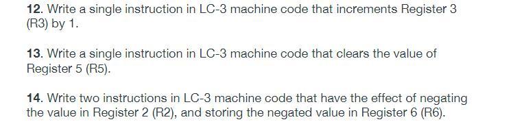 Solved 12 Write A Single Instruction In Lc 3 Machine Code 