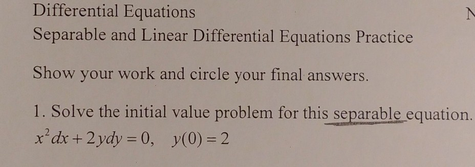 Solved Differential Equations Separable and Linear | Chegg.com