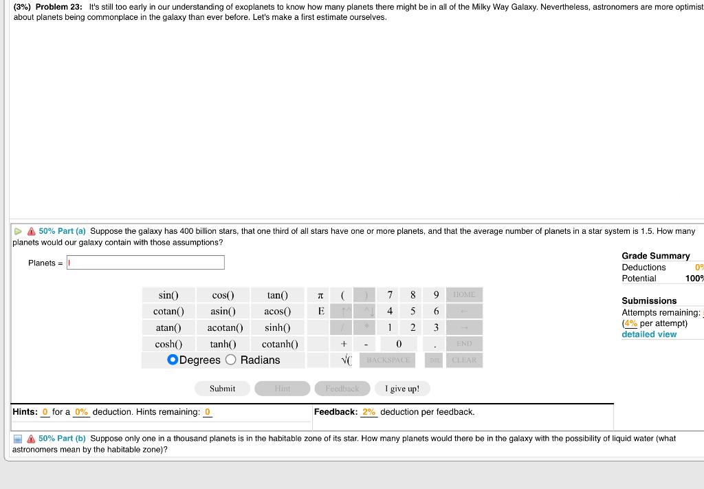 Solved (3%) Problem 23: It's still too early in our | Chegg.com