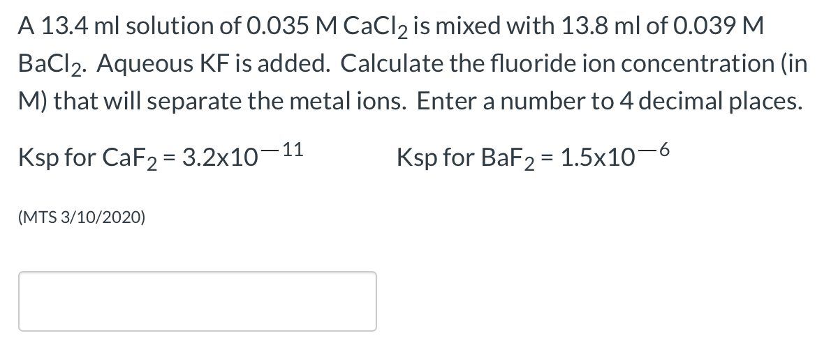 A 13.4 ml solution of 0.035 M CaCl2 is mixed with | Chegg.com