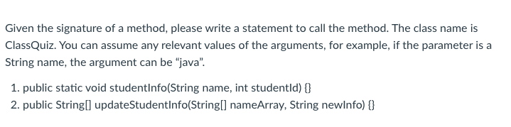 Solved Given the signature of a method, please write a | Chegg.com