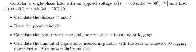 Solved Consider a single-phase load with an applied voltage | Chegg.com