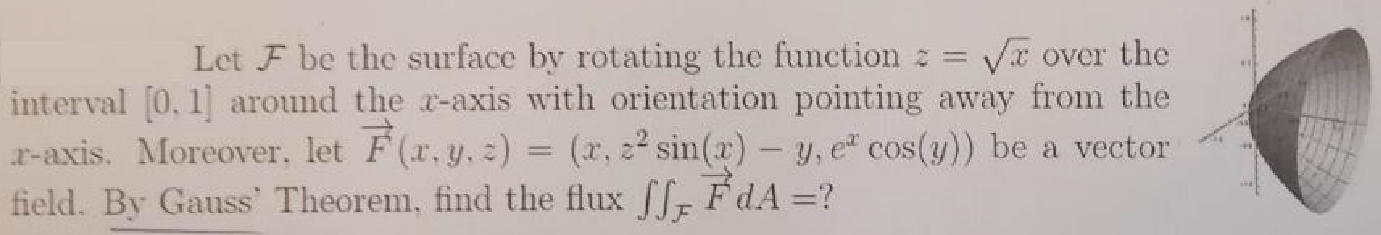 Solved Let F be the surface by rotating the function z=x | Chegg.com