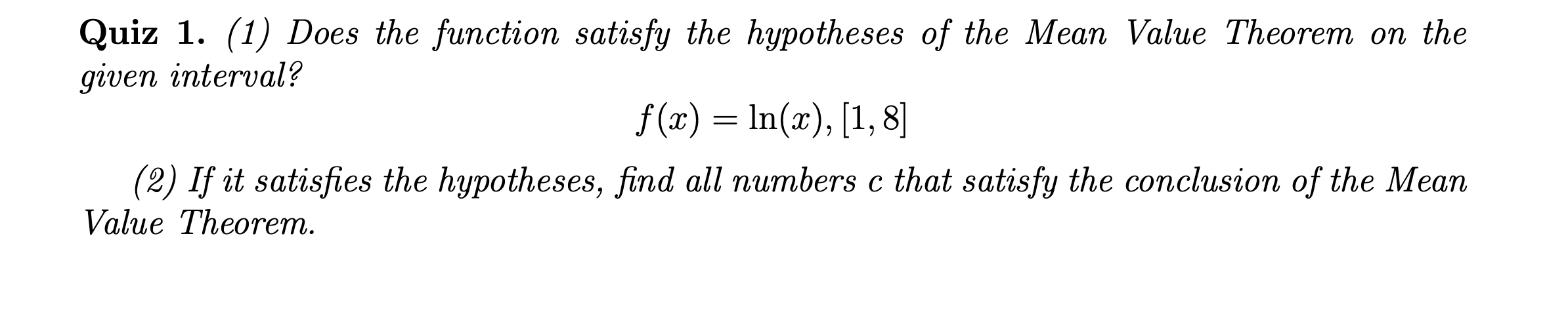 Solved = Quiz 1. (1) Does the function satisfy the | Chegg.com