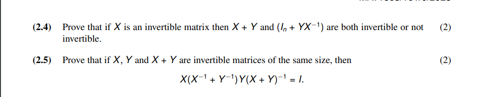 Solved (2.4) Prove that if X is an invertible matrix then | Chegg.com