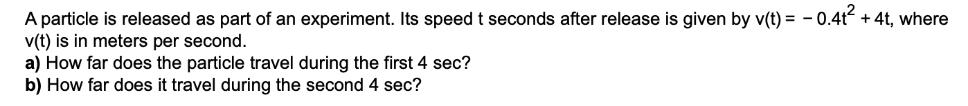Solved A particle is released as part of an experiment. Its | Chegg.com