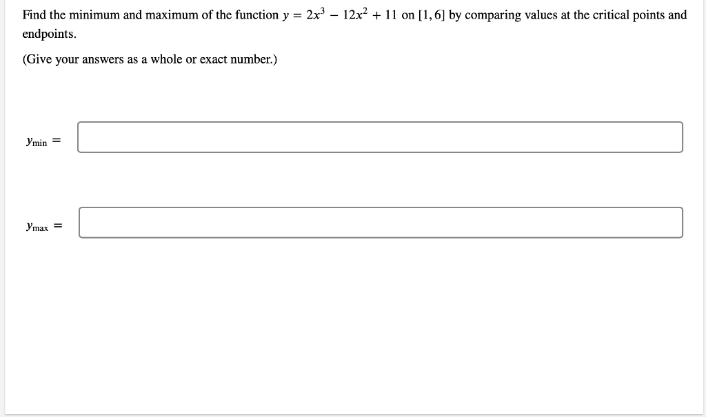 Solved Find the minimum and maximum of the function | Chegg.com