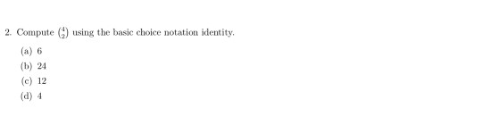Solved 2. Compute () using the basic choice notation identiy | Chegg.com