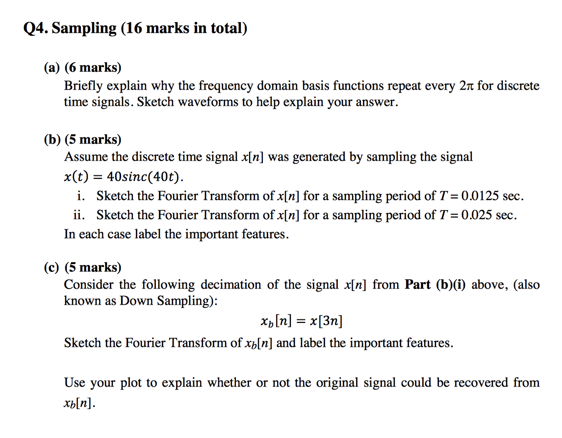 Solved Q4. Sampling (16 marks in total) (a) (6 marks) | Chegg.com