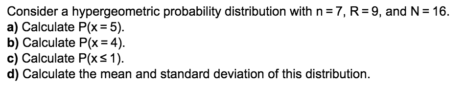 Solved Consider a hypergeometric probability distribution | Chegg.com