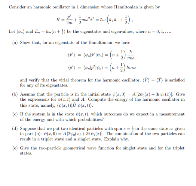 Solved Consider an harmonic oscillator in 1 dimension whose | Chegg.com