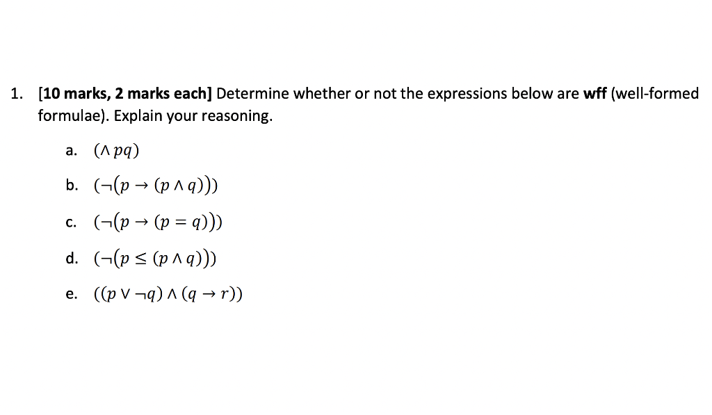 Solved 1. [10 marks, 2 marks each] Determine whether or not | Chegg.com