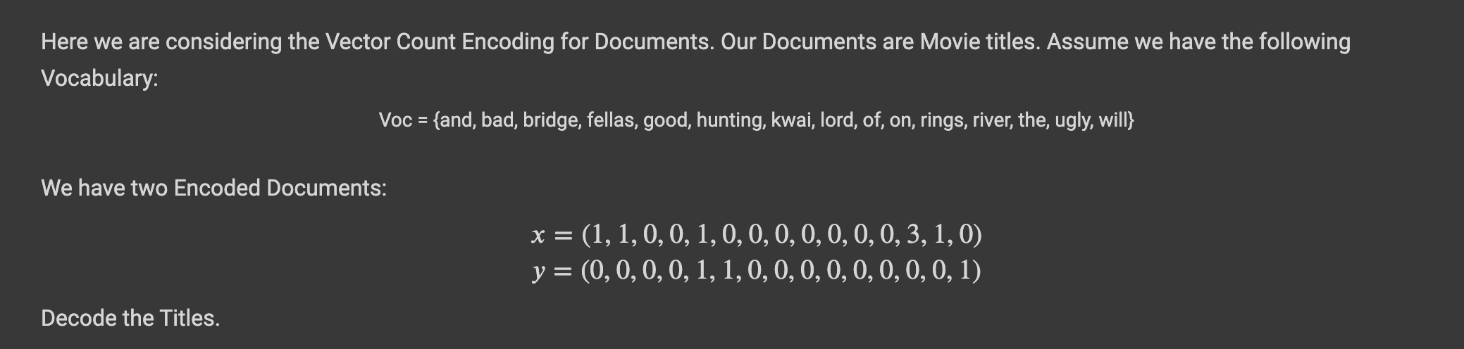 Solved Here we are considering the Vector Count Encoding for | Chegg.com