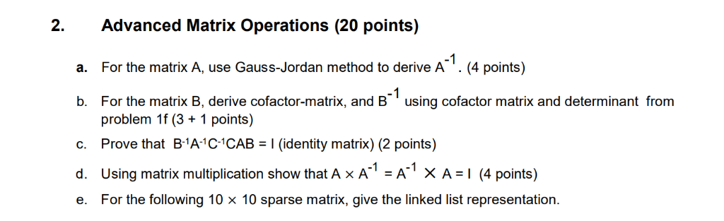 Solved 2. Advanced Matrix Operations (20 points) a. For | Chegg.com