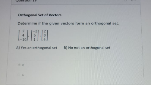 Solved Orthogonal Set of Vectors Determine if the given | Chegg.com