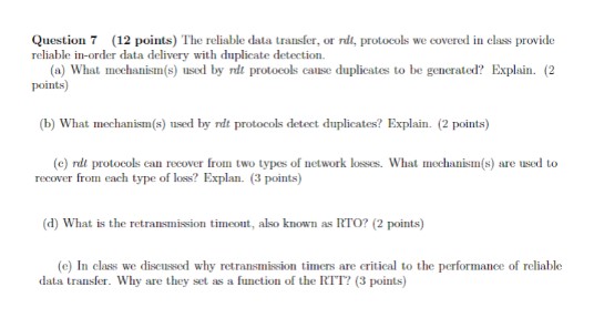 Solved Question 7 (12 points) The reliable data transfer, or | Chegg.com