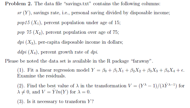 Solved Problem 2. ﻿The data file "savings.txt" ﻿contains the | Chegg.com